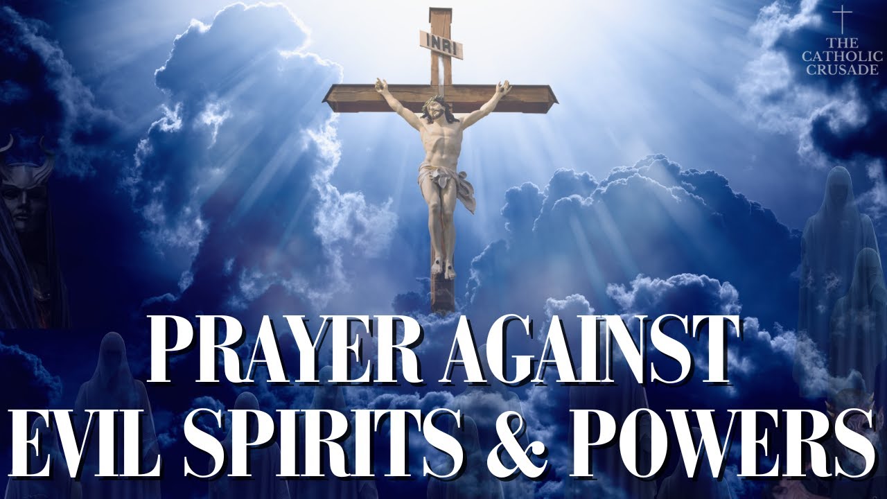 Prayer Against Evil Spirits & Powers | A Binding Prayer for Protection ...