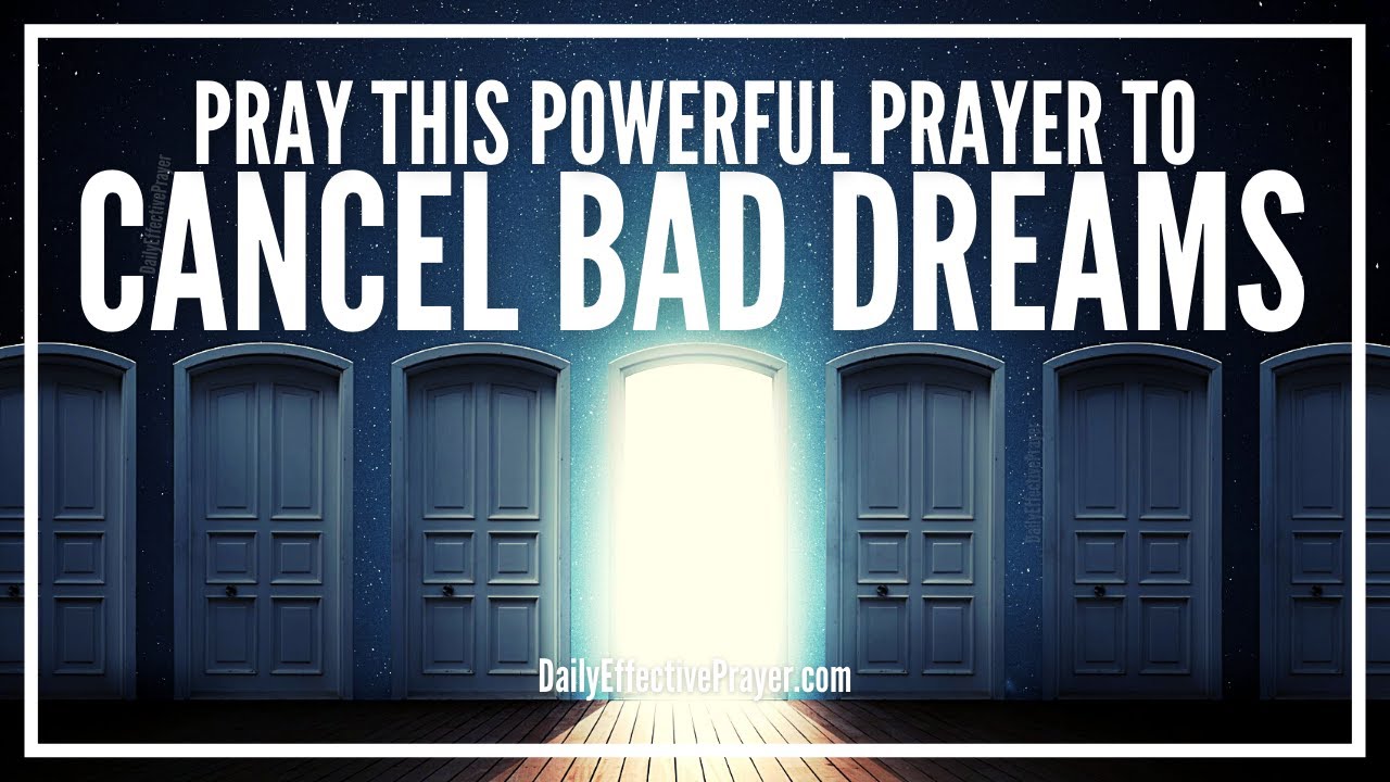 Prayer To Cancel Bad Dreams | Prayers Against Evil Dreams - Infernal Escapes