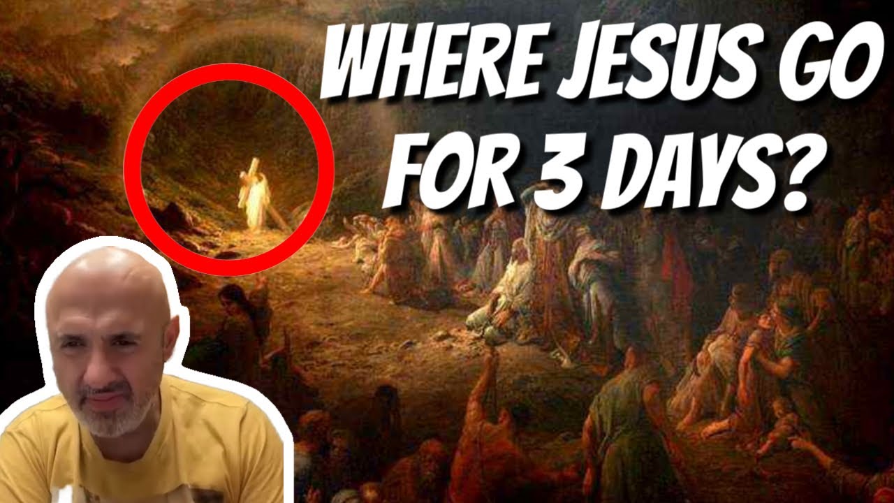 Where did Jesus go after he died for 3 days? | Sam Shamoun - Infernal ...
